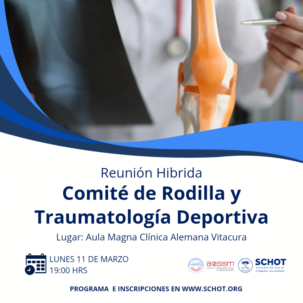 Reunión Híbrida Comité de Rodilla y Traumatología Deportiva 11 de marzo ...